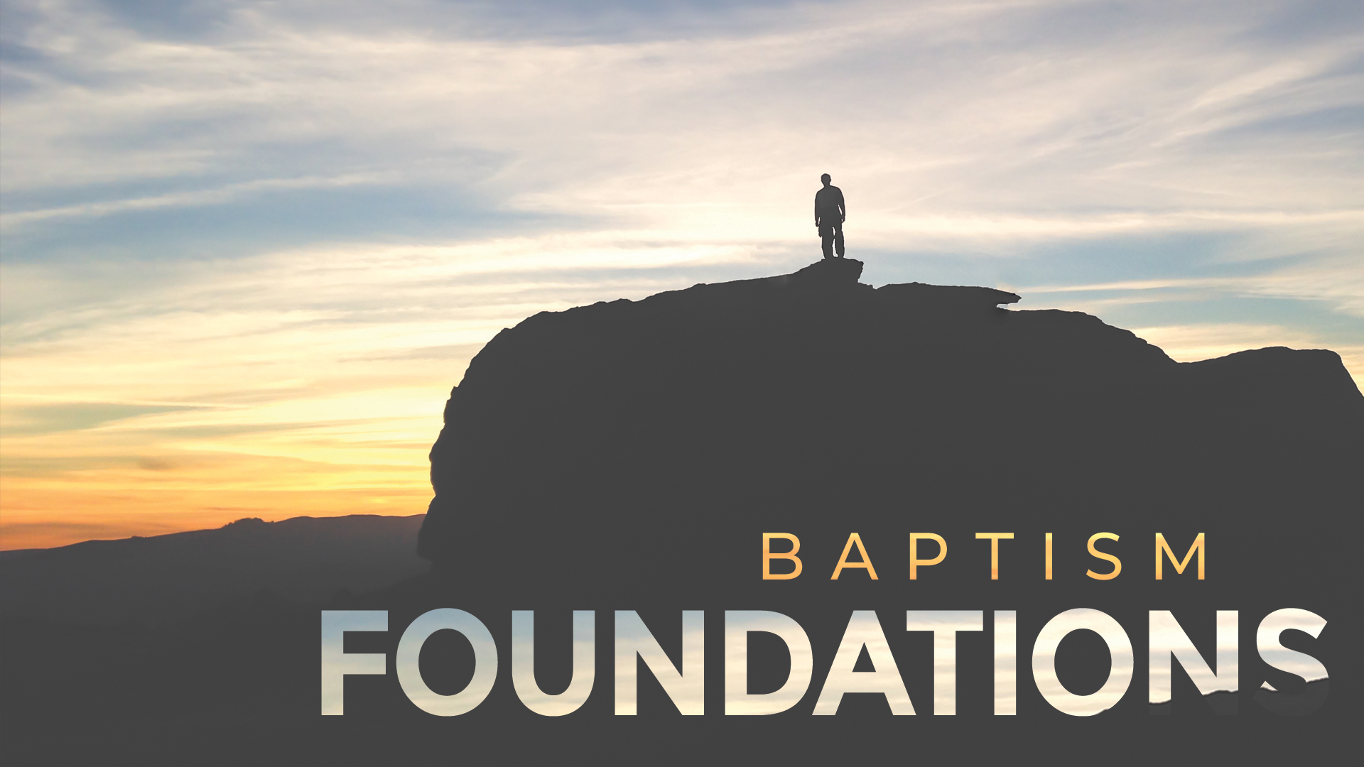 Foundations: Baptism - Southside Baptist Church, Denison, TX